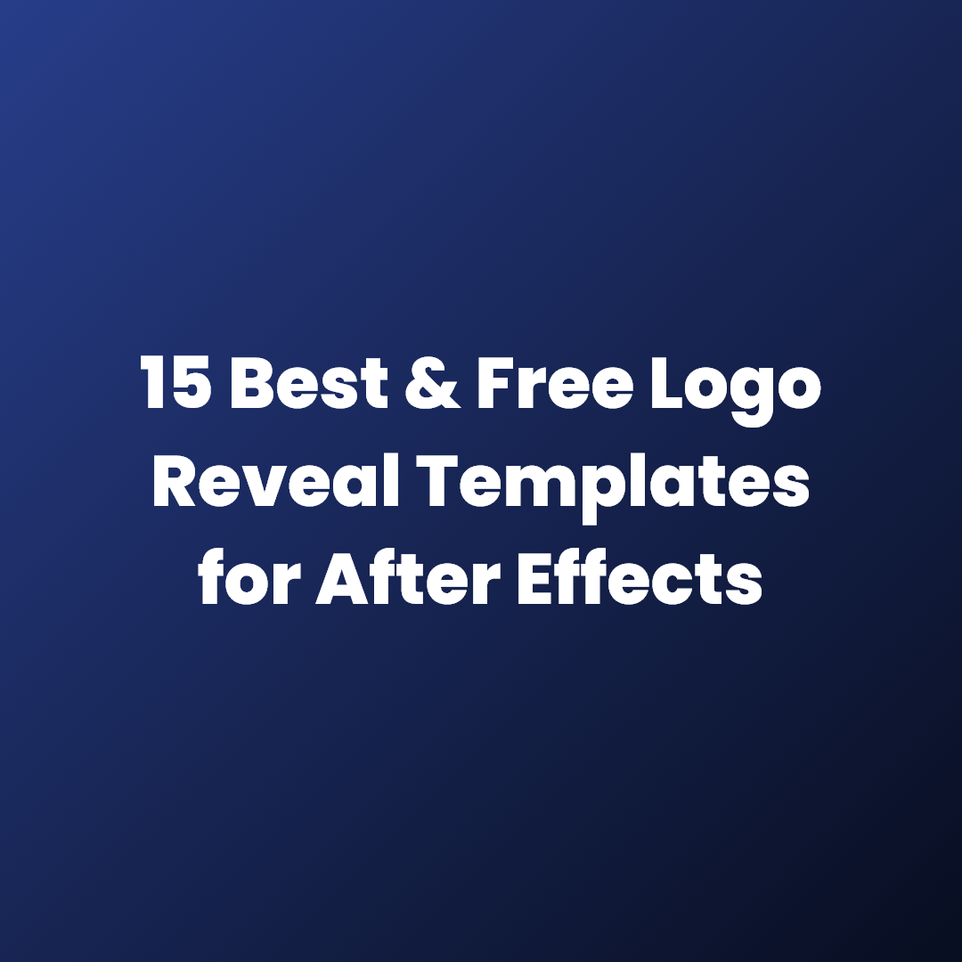15 Best Free Logo Reveal Templates For After Effects